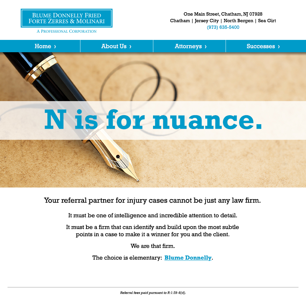 Blume Forte referral partner for injury cases with attention to detail.
